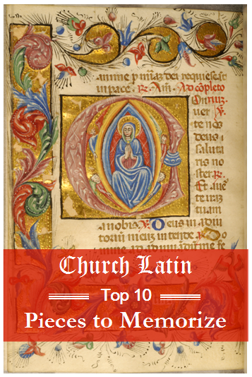 Best Church Latin Texts to Memorize – Learn Church Latin