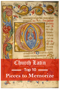 Best Church Latin Texts to Memorize – Learn Church Latin