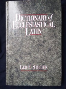Dictionaries for Church Latinists – Learn Church Latin